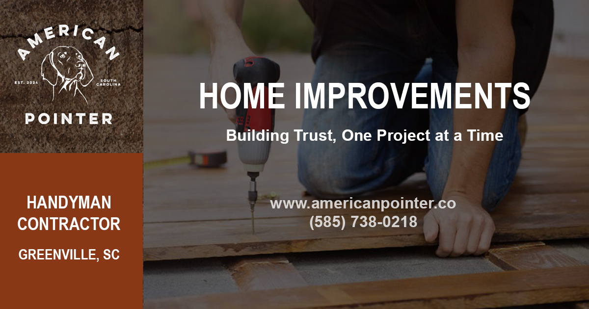 Greenville Handyman Contractor | American Pointer